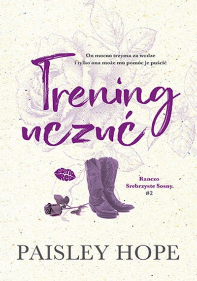 Trening uczuć. Ranczo Srebrzyste Sosny #2 - Hope Paisley - ebook ...