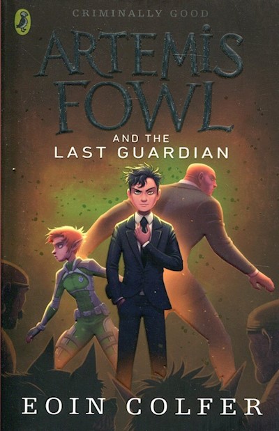 Artemis Fowl And The Last Guardian Novel Artemis Fowl Last Guardian ...