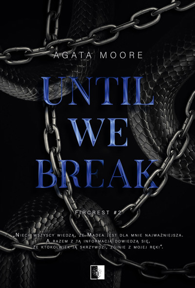 Until We Break - Agata Moore - ebook + audiobook - Legimi online