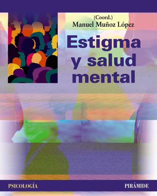 Estigma y salud mental - Manuel Muñoz López - ebook - Legimi online
