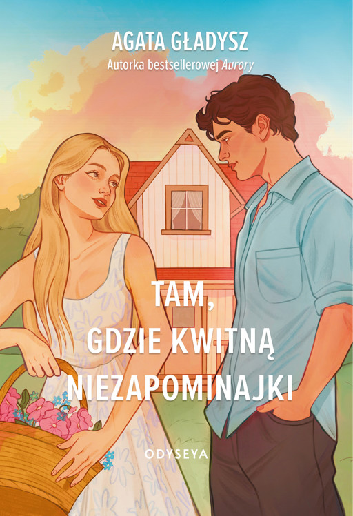 Tam, gdzie kwitną niezapominajki - Agata Gładysz - ebook + audiobook ...