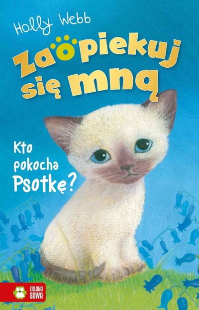 Zaopiekuj się mną Wąsik, niechciany kotek - Webb Holly - książka ... Zaopiekuj się mną Wąsik, niechciany kotek - Webb Holly - książka ...
